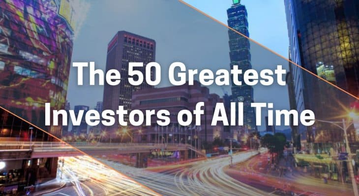 The 50 Greatest Investors of All Time - DividendInvestor.com